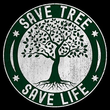 "SAVE TREE SAVE LIFE " Sticker for Sale by ALAM08 | Redbubble