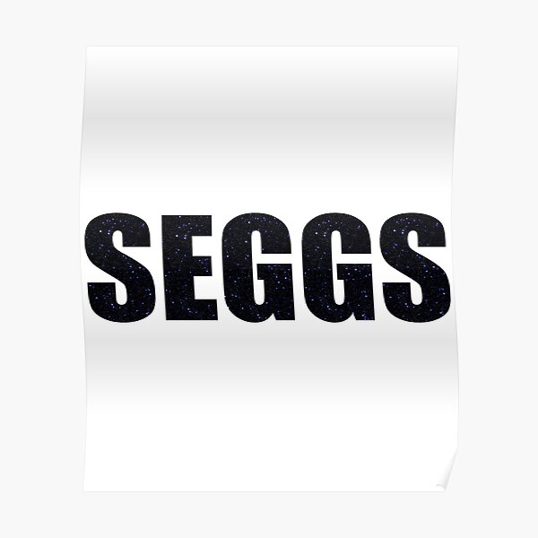 "Seggs sticker" Poster for Sale by celialooks | Redbubble