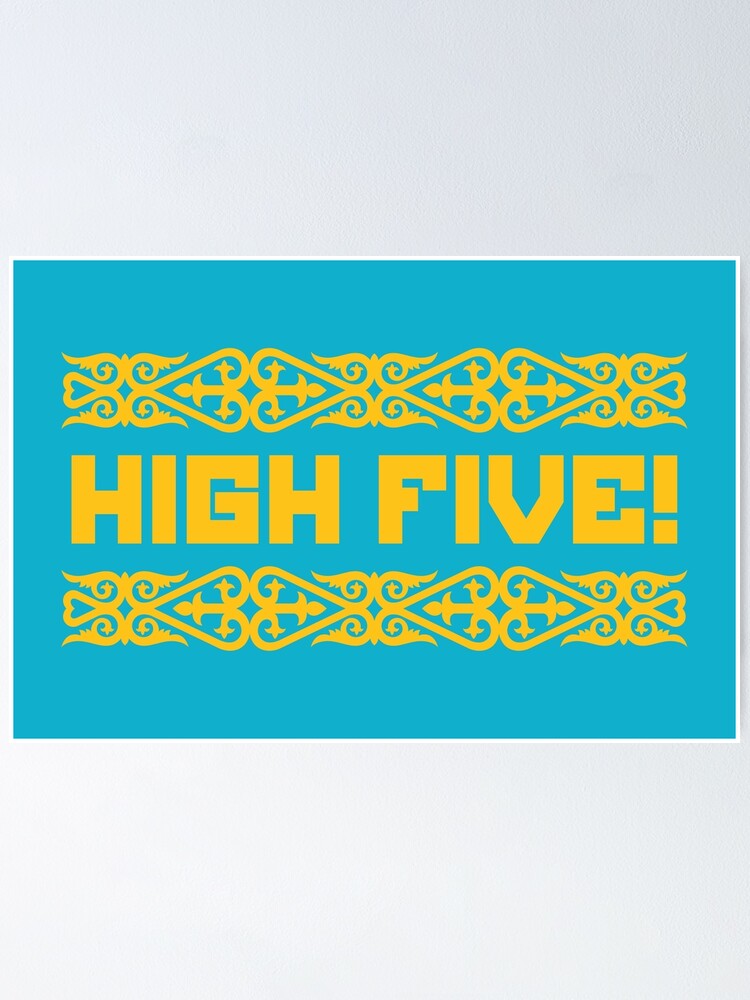 "High Five!" Poster by BAHarrison | Redbubble