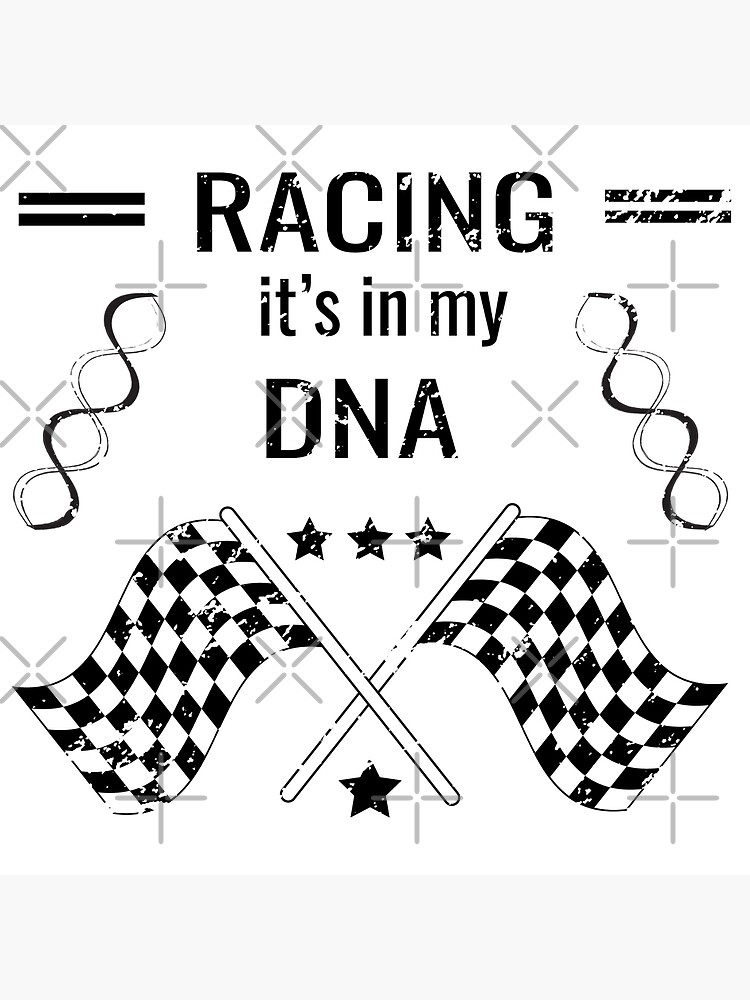 "Racing, racing, DNA" Poster for Sale by IDesign23 | Redbubble