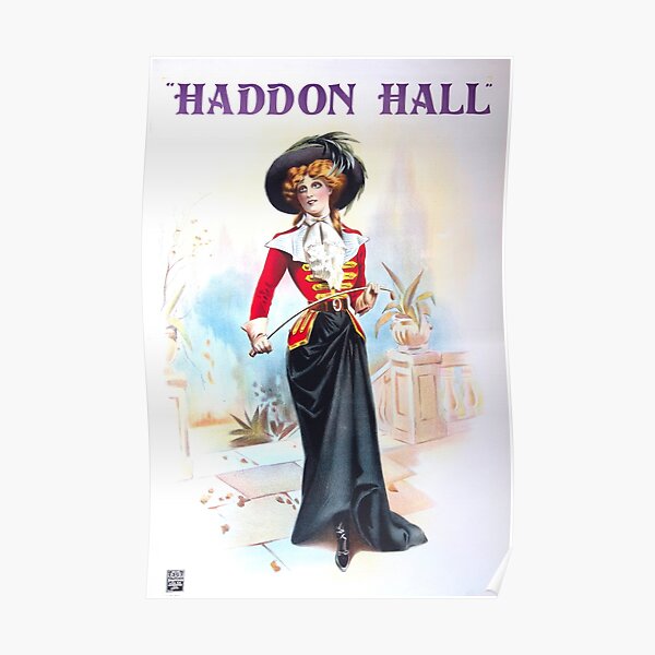 "Haddon Hall Vintage lady Gilbert Sullivan" Poster for Sale by ...