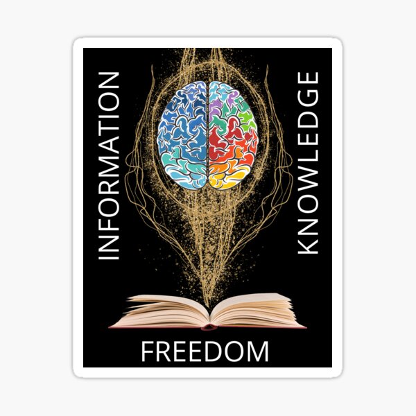 "Information. Knowledge. Freedom." Sticker for Sale by SittingPrinttee ...