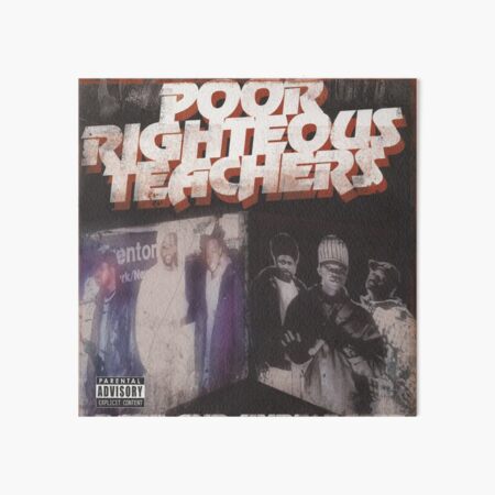 "Poor Righteous Teachers- Rare & Unreleased" Art Board Print by zarface ...