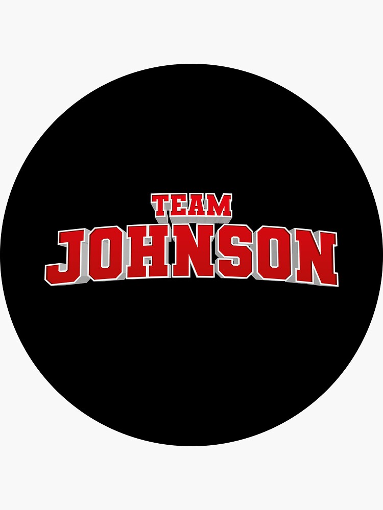 "Team Johnson (Red)" Sticker for Sale by STUDIO-72 | Redbubble