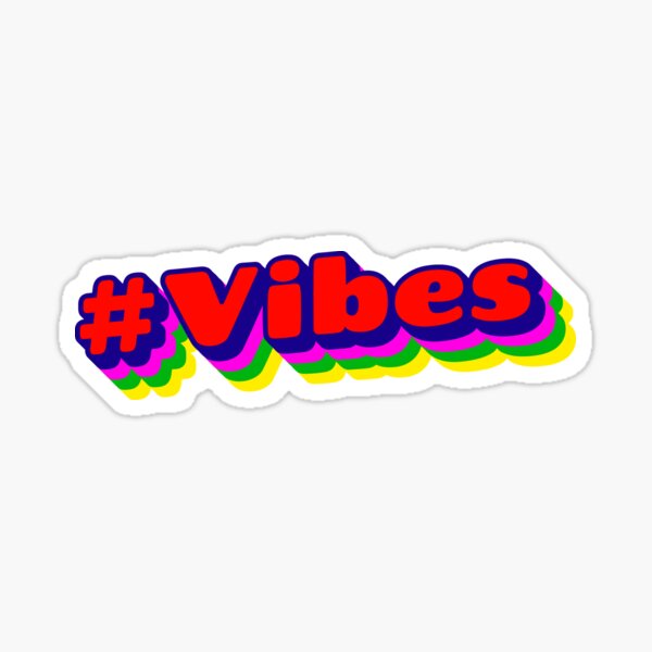 "Vibes Vinyl Sticker" Sticker by FeistyRabbitCo | Redbubble