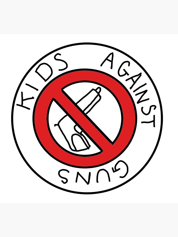 "Kids Against Guns" Poster by mugs-and-cakes | Redbubble