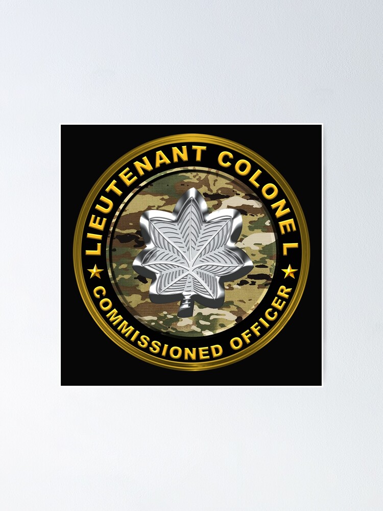 "Lieutenant Colonel- Army Officer" Poster for Sale by SoldierAlways ...