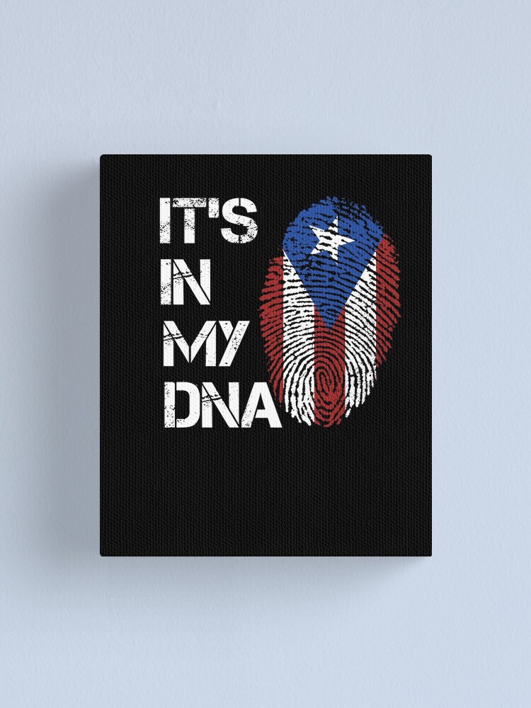"Puerto Rico DNA - Flag Puerto Rican Puertorriqueños Boricuas" Canvas ...