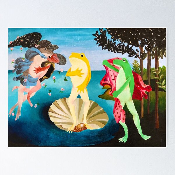 "The Birth Of Venus But With Frogs" Poster for Sale by froglettuce ...