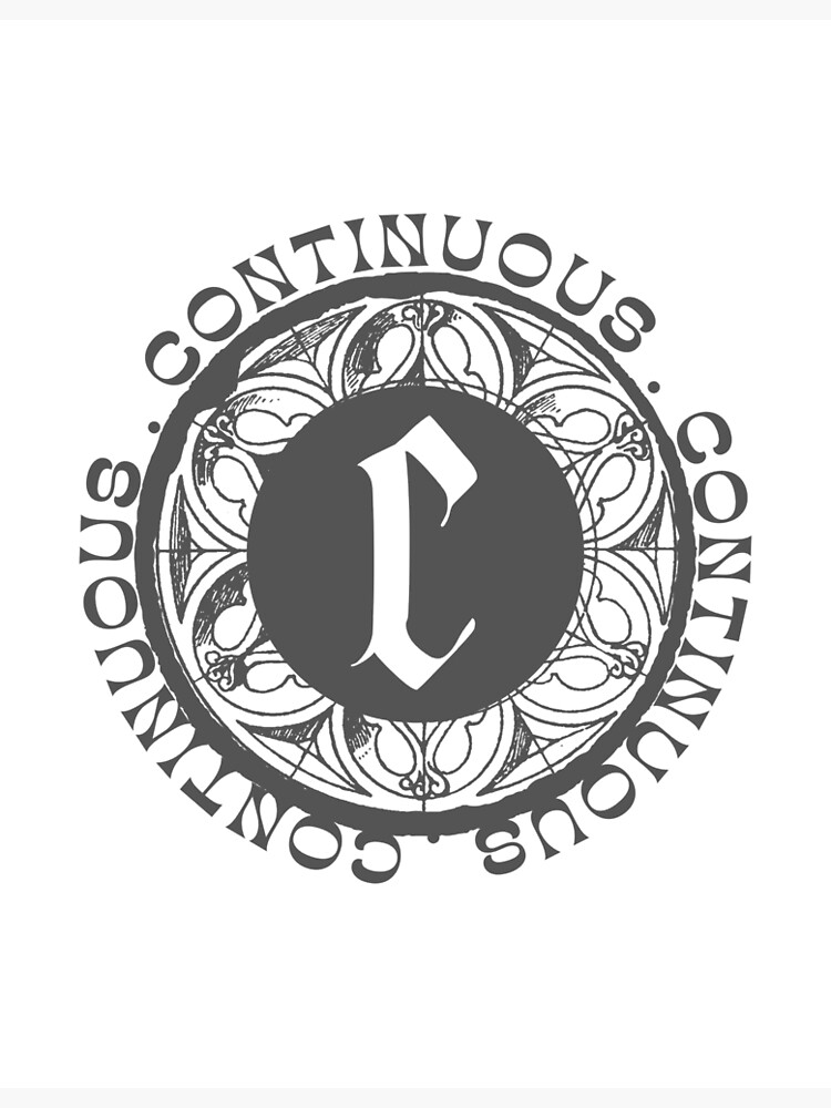 "Continuous" Poster by Posiedonkh12 | Redbubble