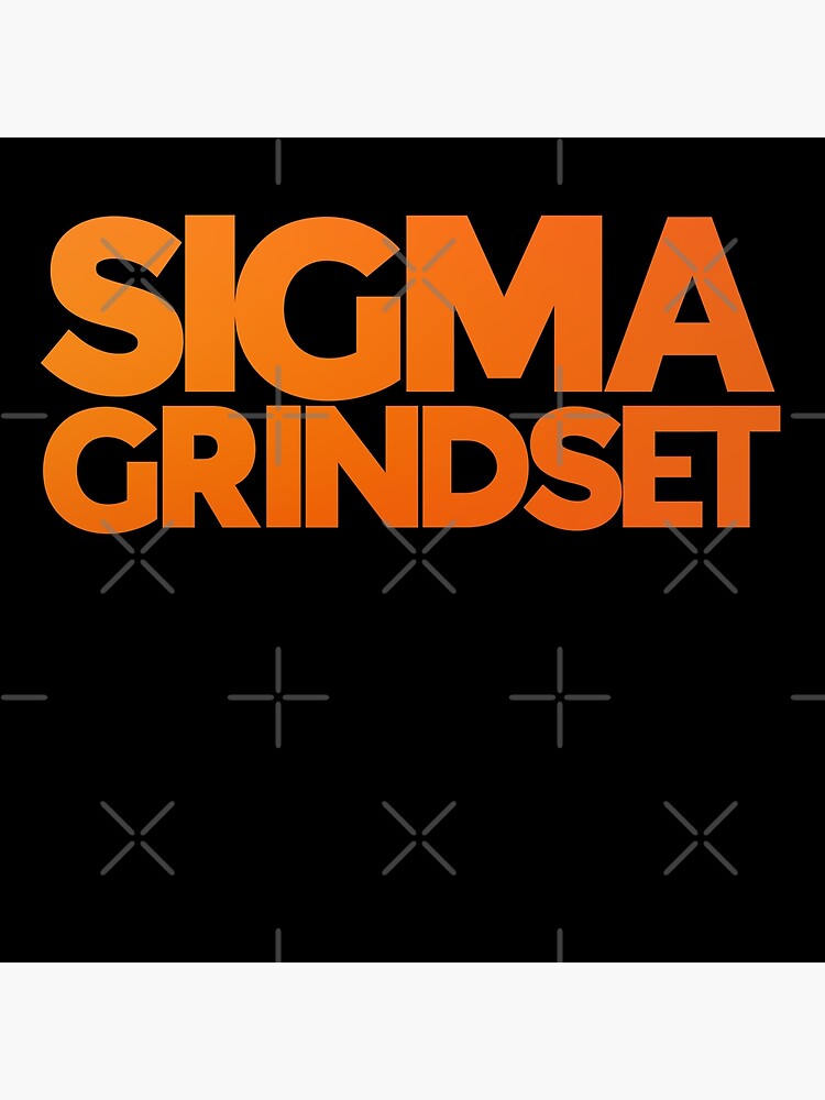 "Sigma Male Grindset" Poster for Sale by StoicQuotes | Redbubble