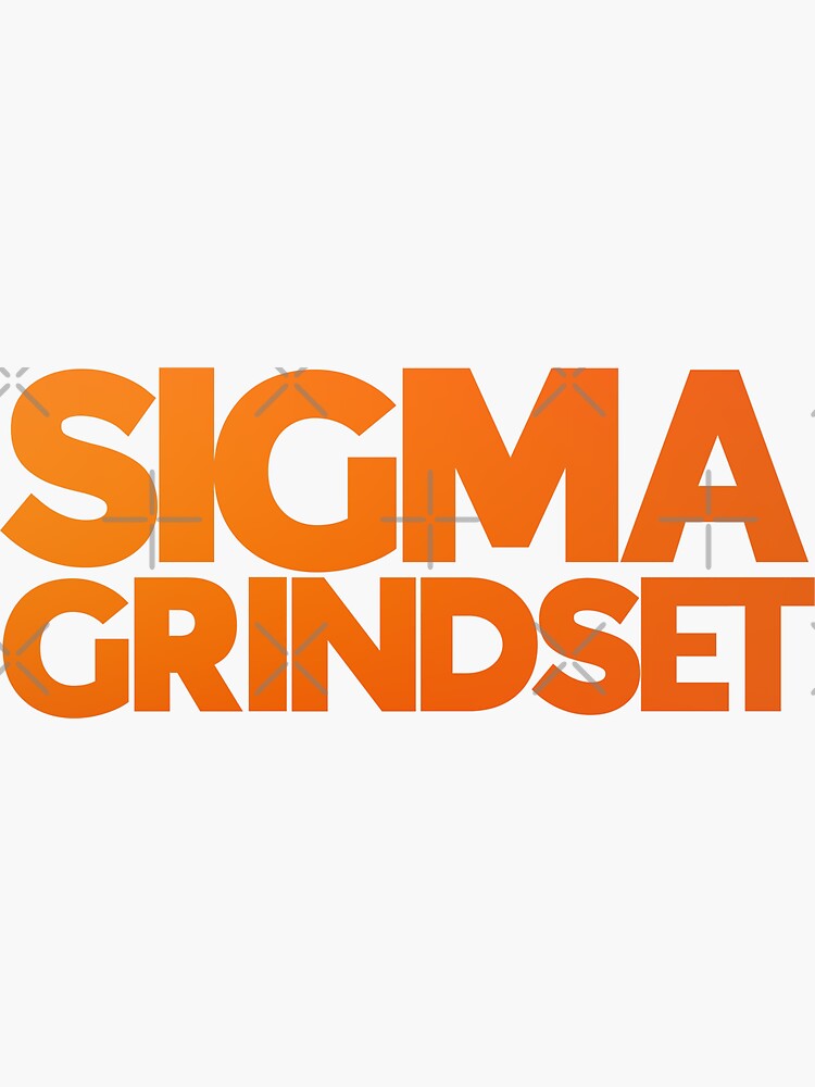 "Sigma Male Grindset" Sticker for Sale by StoicQuotes | Redbubble