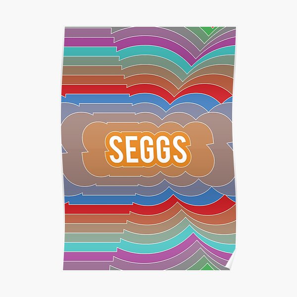 "Seggs" Poster for Sale by Shan-Designss | Redbubble