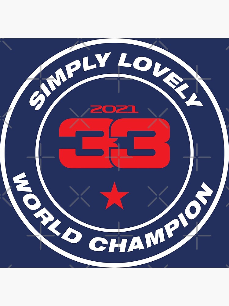 "Simply Lovely Max Verstappen World Champion 2021 White" Poster by ...