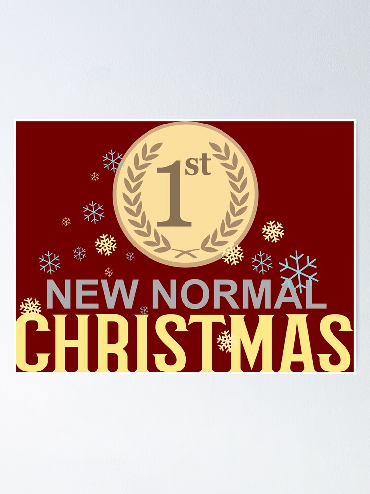 "First New Normal Christmas" Poster for Sale by socozora | Redbubble