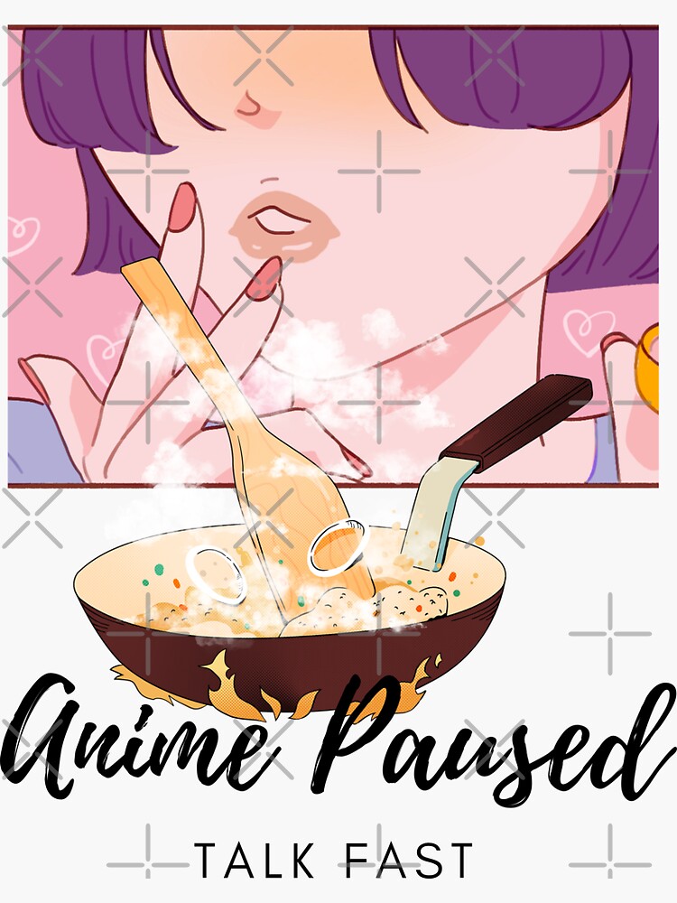 "Anime pause talk Fast" Sticker for Sale by madineugenus | Redbubble