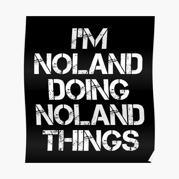 Póster «Camiseta con nombre de Noland - I'm Noland Doing Camiseta de ...