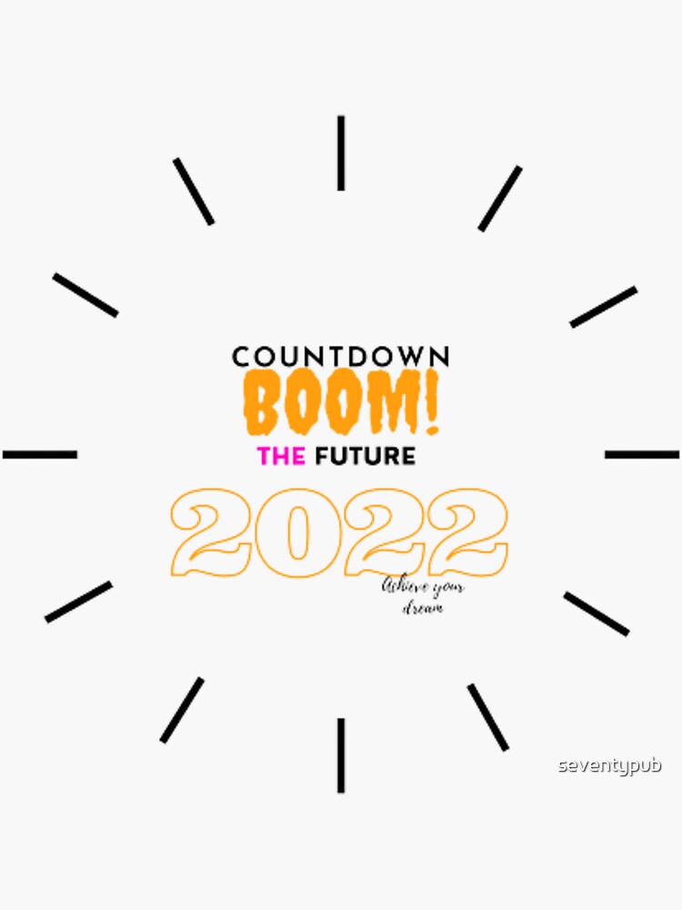 " BOOOOOM .... BOOOOOM ... 2022" Sticker for Sale by seventypub | Redbubble