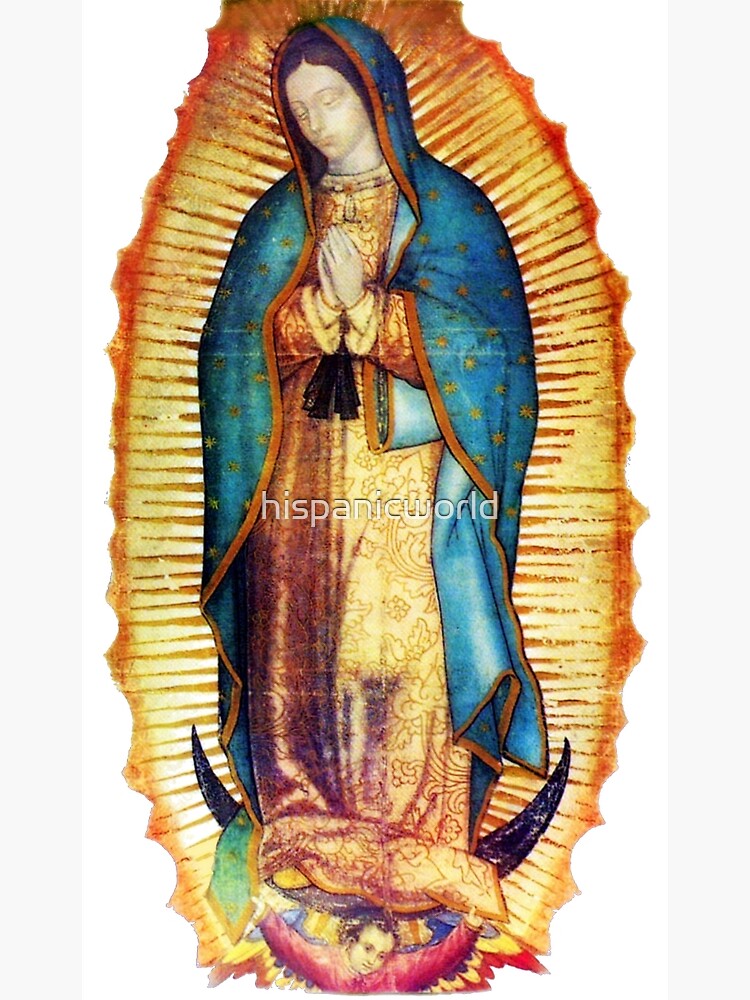 "Our Lady of Guadalupe Virgin Mary Tilma" Art Print by hispanicworld ...