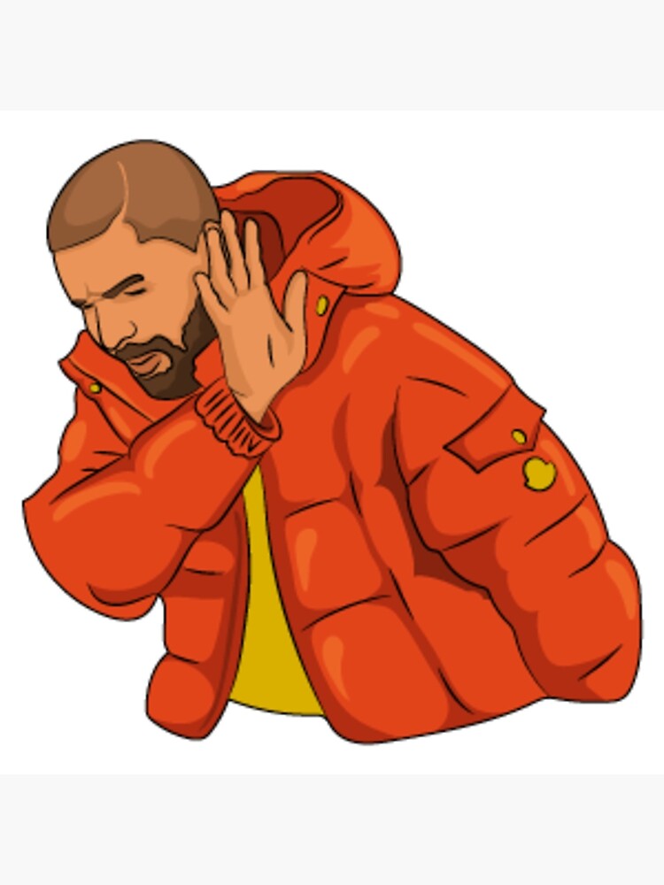 "Drake meme" Art Board Print for Sale by Vuelpsart | Redbubble