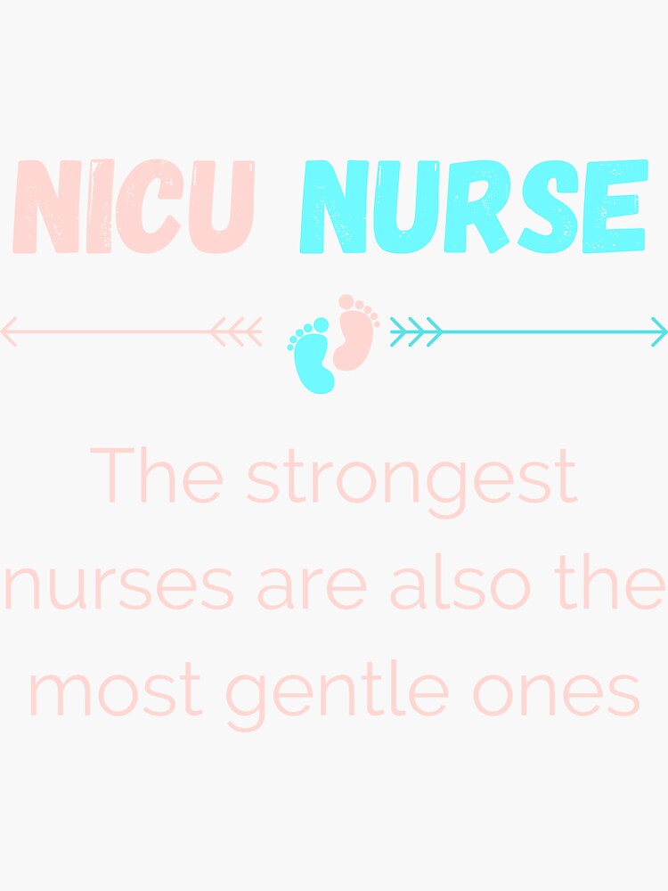 "NICU - Strong and Gentle" Sticker by Mint-TeesArt | Redbubble