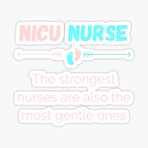 "NICU - Strong and Gentle" Sticker by Mint-TeesArt | Redbubble