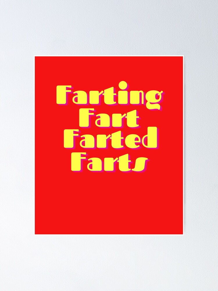 Póster «Farting Fart Farted Farts Regalos de mordaza» de Willyboy16 ...