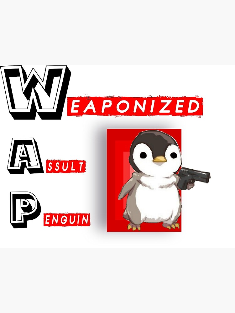 "weaponized meme - penguin" Poster for Sale by anagation | Redbubble