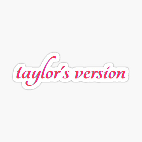 "taylor's version " Sticker for Sale by sincerelyjules | Redbubble