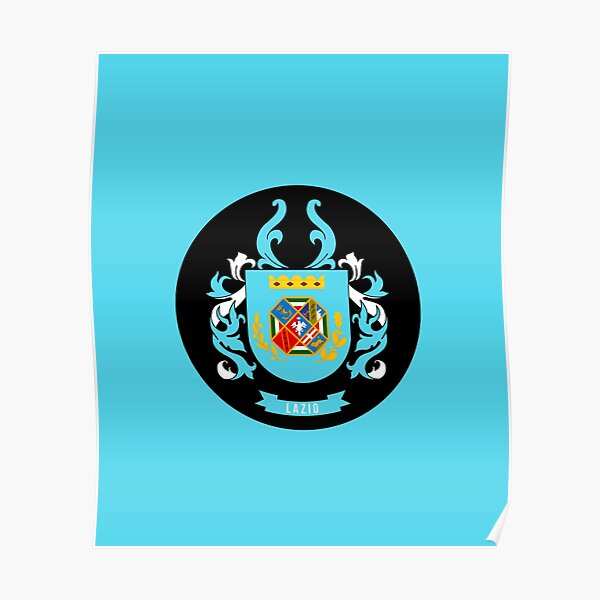 "Lazio Flag Coat Of Arms - Cool Italian Lazio Region" Poster by ...