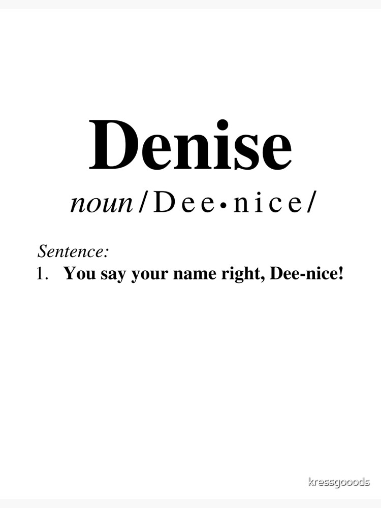 Lámina fotográfica «Definición del nombre de Denise (¡Dices bien tu ...