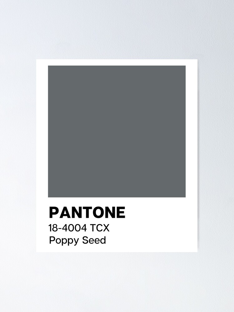 "Pantone Poppy Seed" Poster for Sale by piastrelli | Redbubble