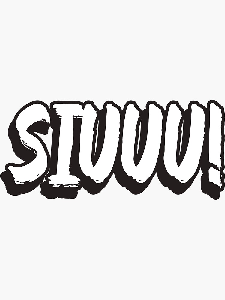 "Siuuu Meme Quote" Sticker by Slav-Art | Redbubble