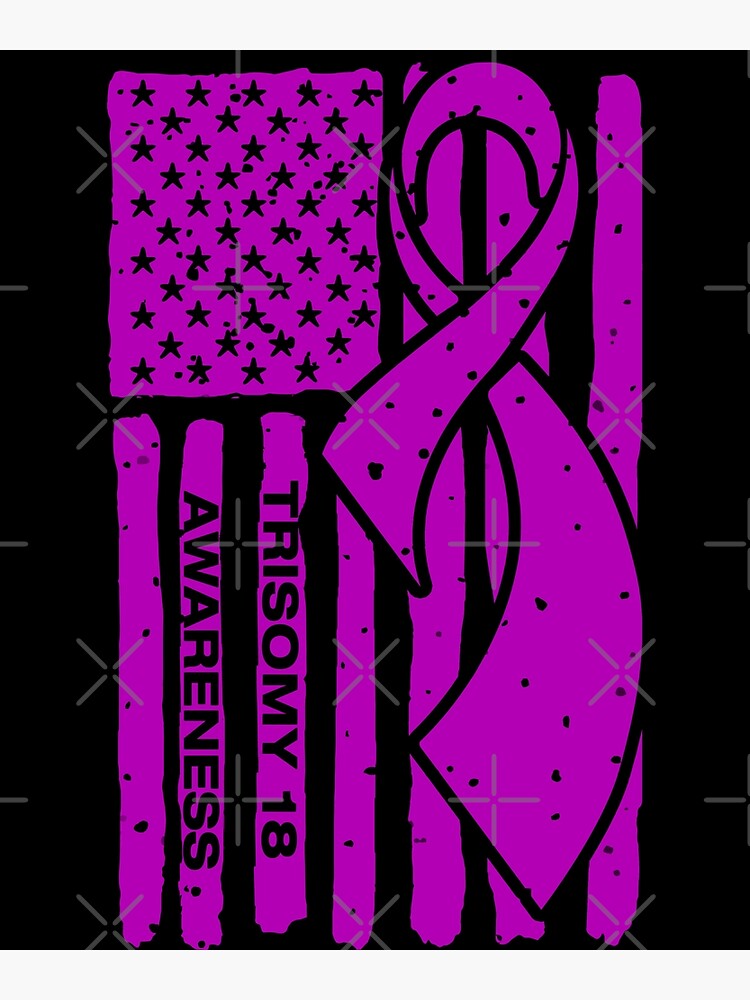"Trisomy 18 Awareness Ribbon American Flag" Poster for Sale by Tadmab ...