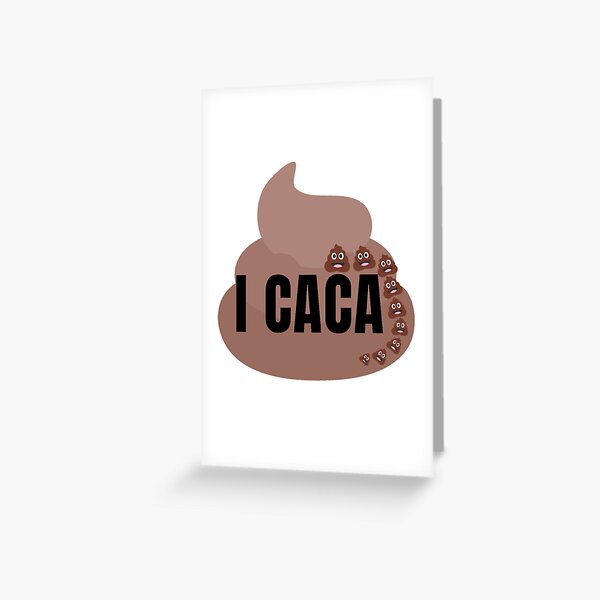 "i caca, funny emoji, meme" Greeting Card for Sale by Special-Art1 ...