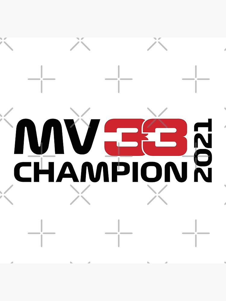 "MV 33 World Champion 2021 (Black)" Poster by FilipeFerreira | Redbubble