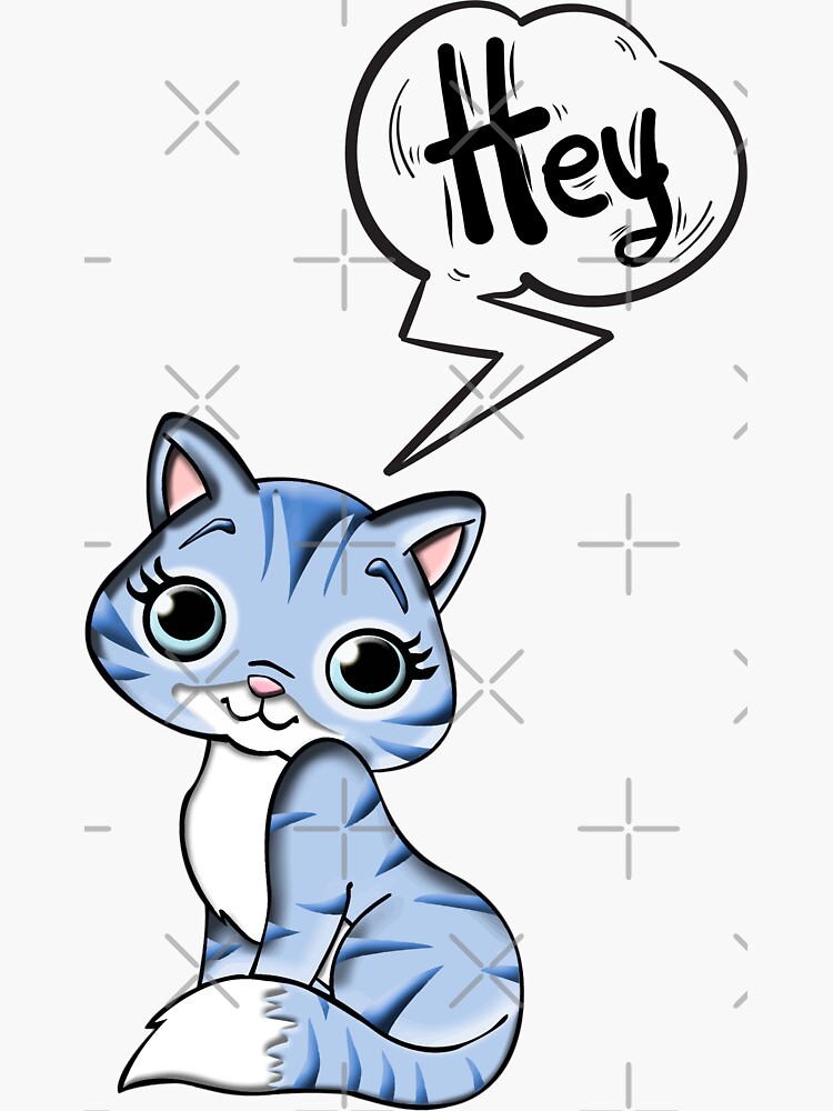"Cat Says Hey" Sticker for Sale by khalifaelbad | Redbubble