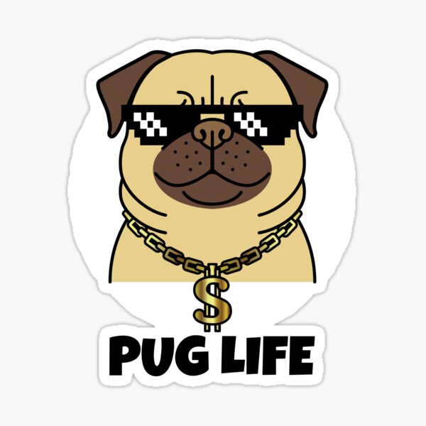 "Pug life (Thug Life)" Sticker for Sale by THESHOPOFFICIAL | Redbubble