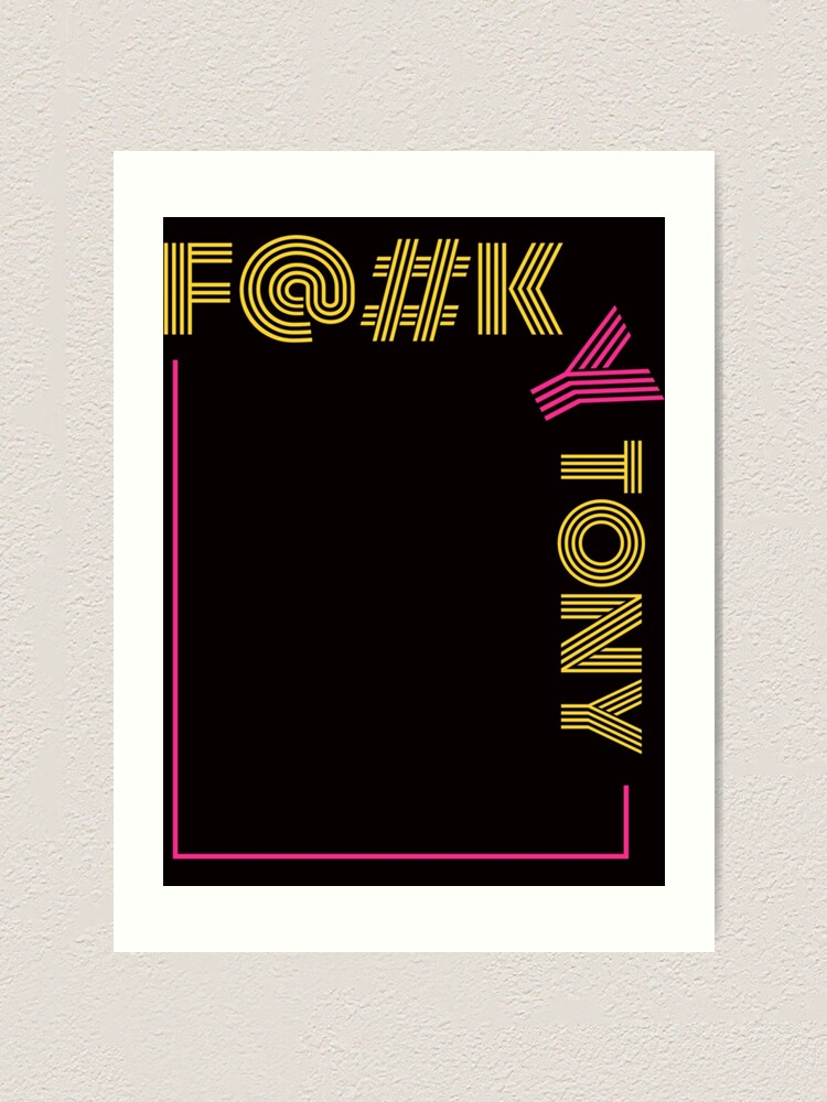 "F@k You Tony Tshirt - F@k You Tony Dog Meme " Art Print for Sale by ...