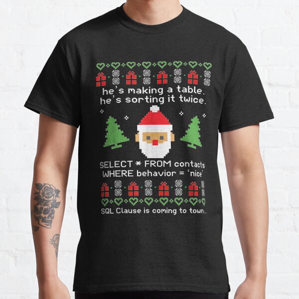 "Sql Clause Is Coming to Town Funny Christmas " Classic T-Shirt for ...