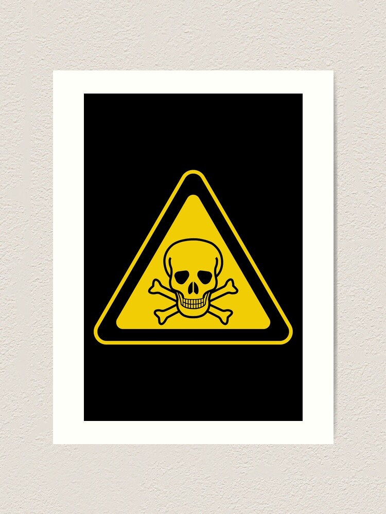 "Poison Symbol Warning Sign - Yellow & Black - Triangular" Art Print by ...