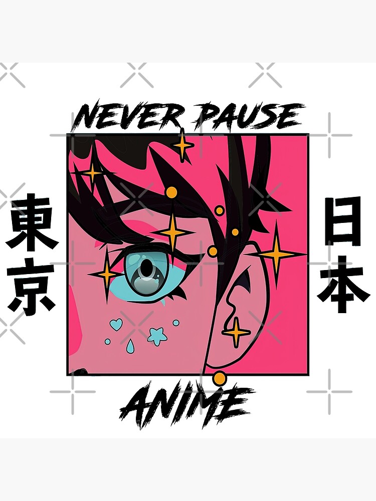 "Never Pause Anime, Never Pause Anime Meme, Anime Meme" Photographic ...