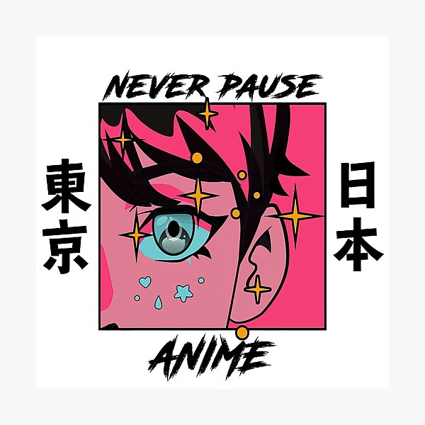 "Never Pause Anime, Never Pause Anime Meme, Anime Meme" Photographic ...