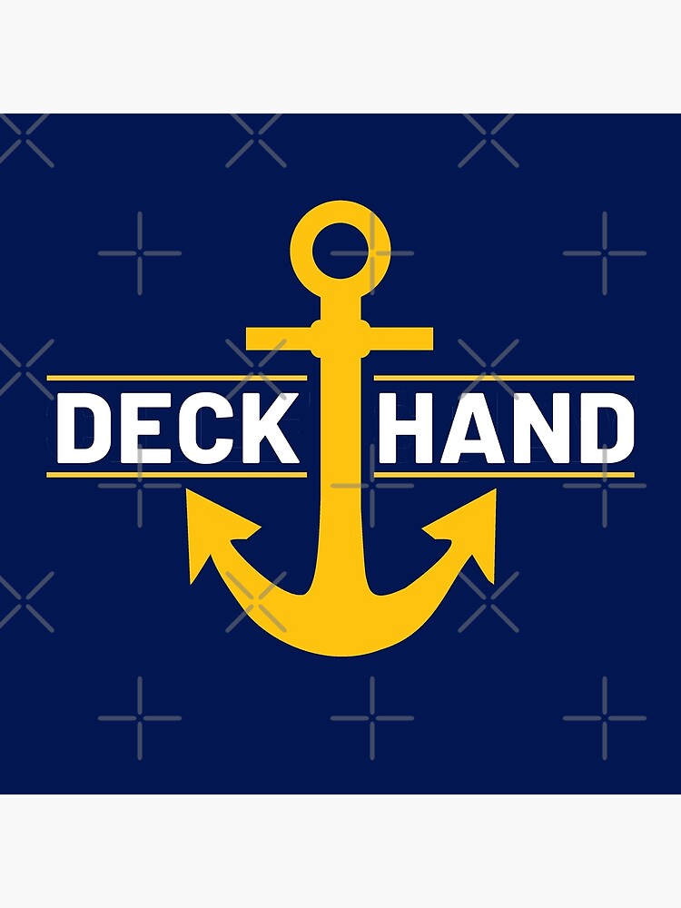 "Deck Hand - Yacht Deck Crew" Poster for Sale by reallyrealnow | Redbubble