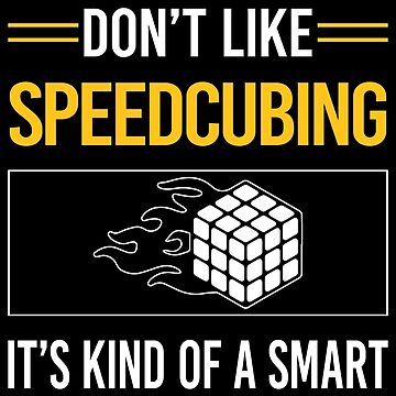 "Funny Smart People Speedcubing Speedcube Speedcuber Speed Cubing ...