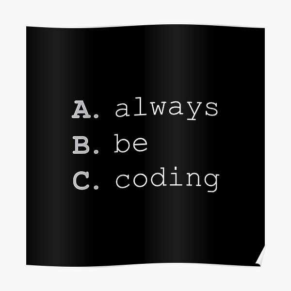Coding Posters | Redbubble