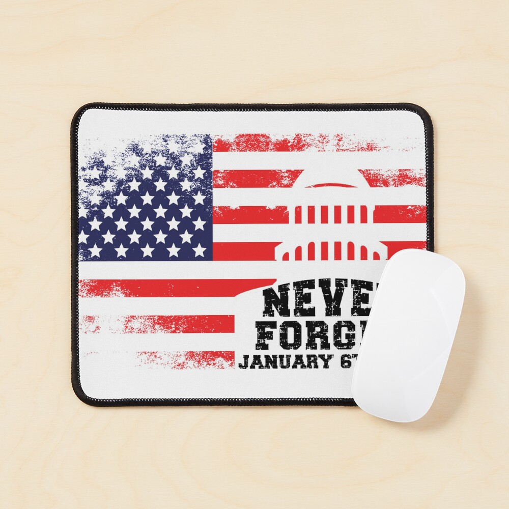 "Never Forget January 6th 2021 Capitol Riot" Sticker for Sale by ...