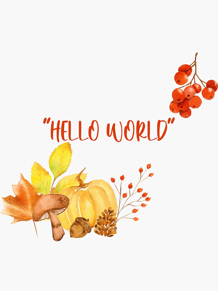 "hello world" Sticker for Sale by Rasha-Hael | Redbubble
