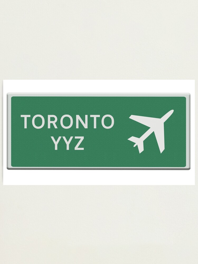 "Road sign for Toronto YYZ airport. " Photographic Print for Sale by ...