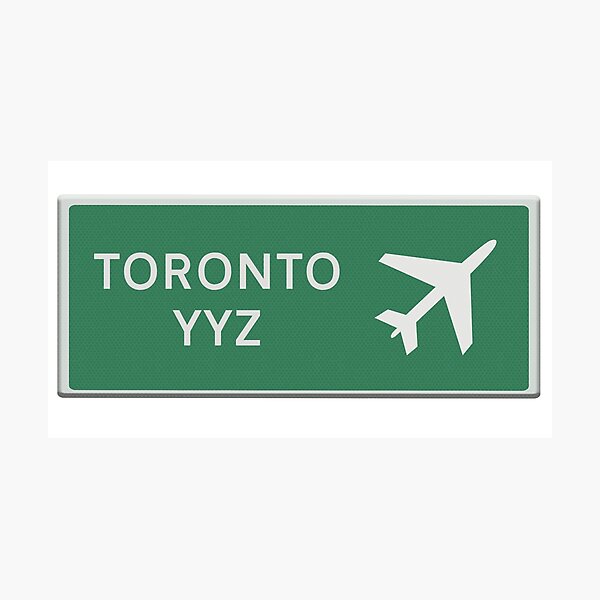 "Road sign for Toronto YYZ airport. " Photographic Print for Sale by ...